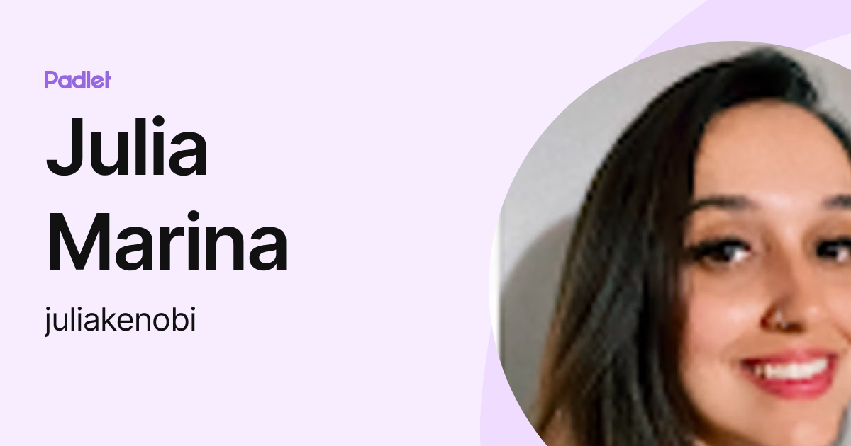 Julia Marina (juliakenobi) profile | Padlet