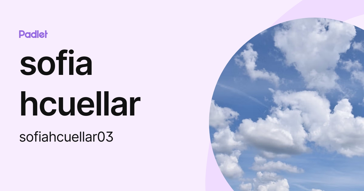 sofia hcuellar (sofiahcuellar03) profile | Padlet