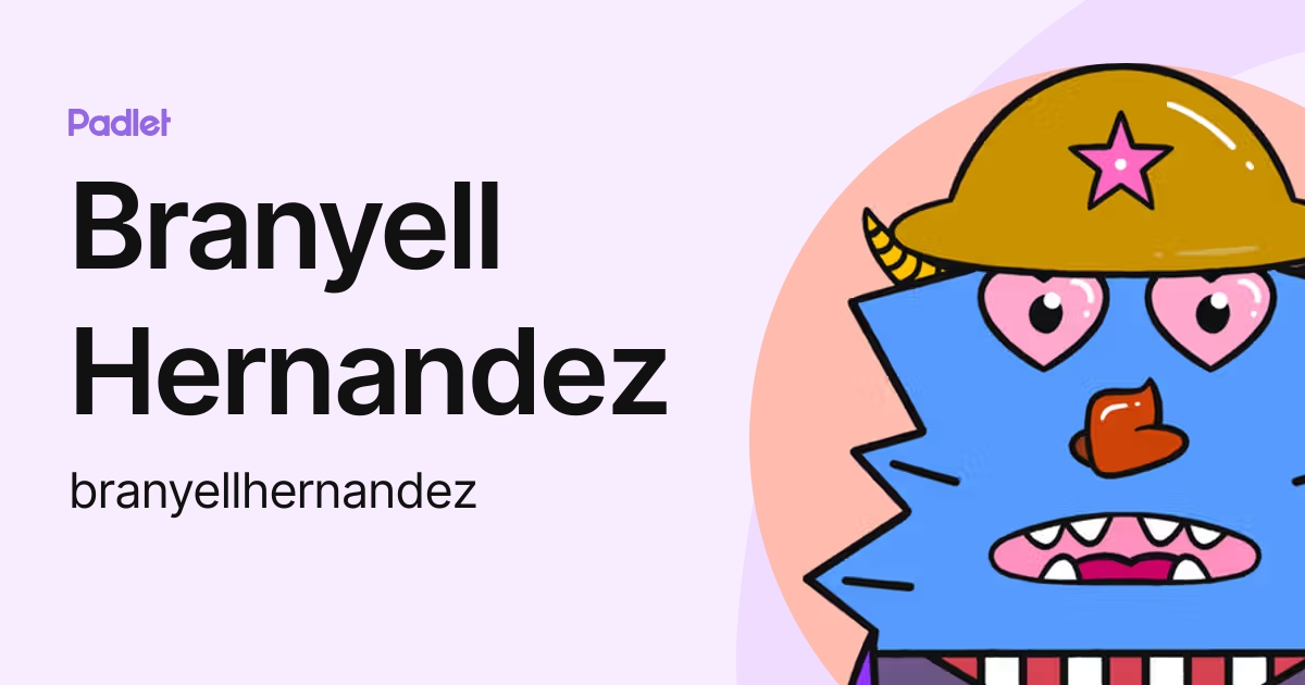 Branyell Hernandez (branyellhernandez) profile | Padlet