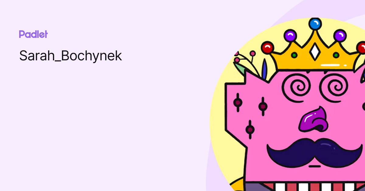 Sarah_Bochynek profile | Padlet