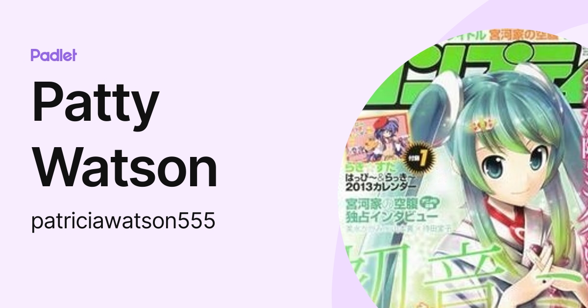 Patty Watson (patriciawatson555) profile | Padlet