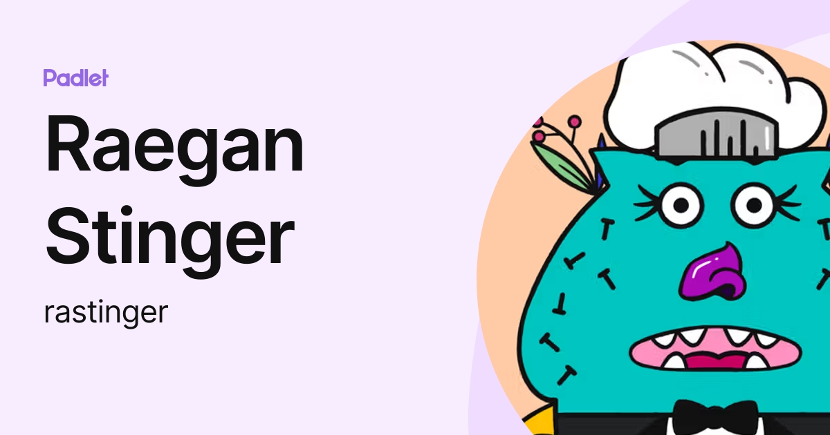 Raegan Stinger (rastinger) profile | Padlet