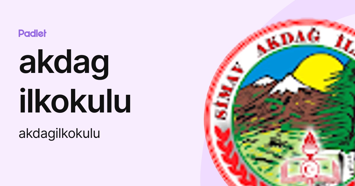akdag ilkokulu (akdagilkokulu) profile | Padlet