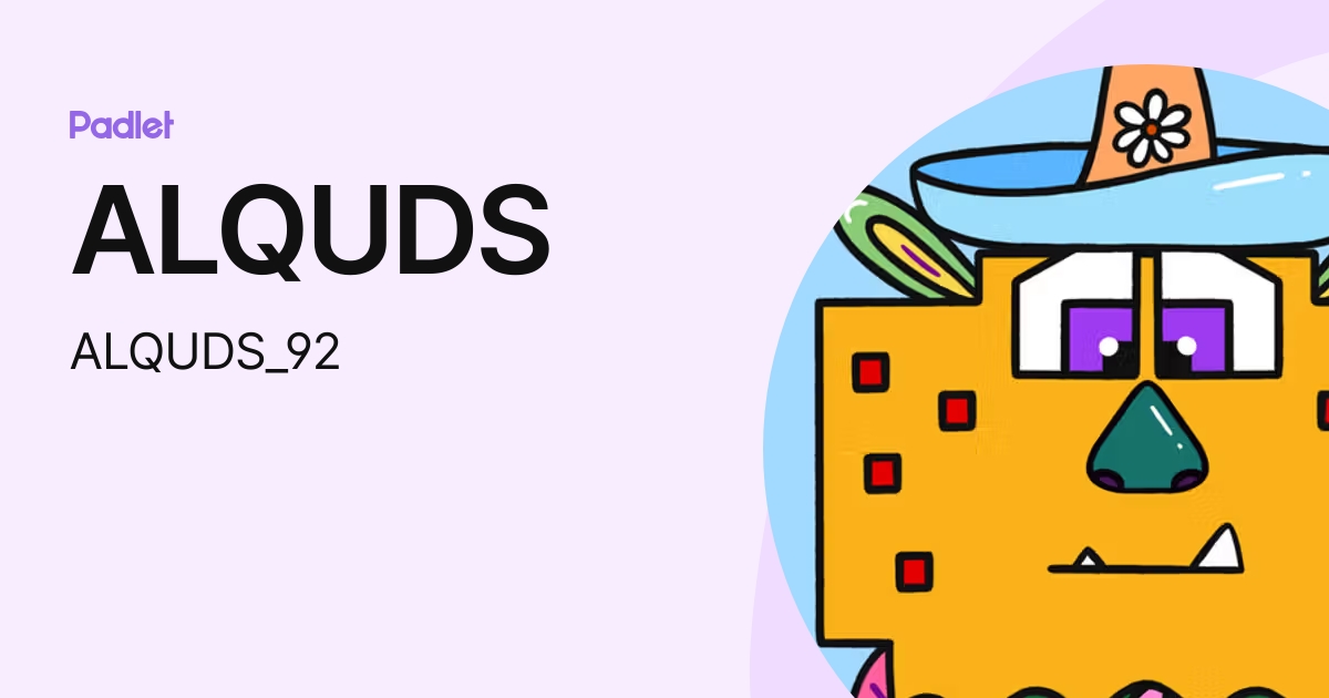 ALQUDS (ALQUDS_92) profile | Padlet