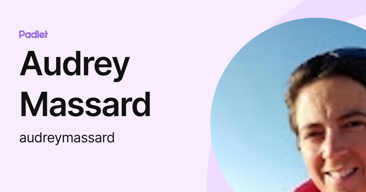 Audrey Massard (audreymassard) profile | Padlet