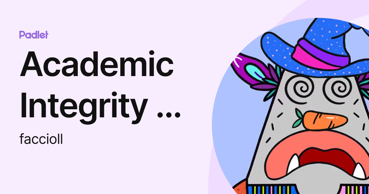Academic Integrity @ York (faccioll) profile | Padlet