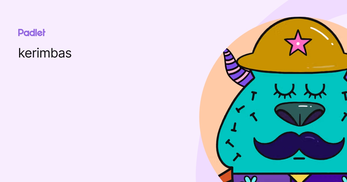 kerimbas profile | Padlet