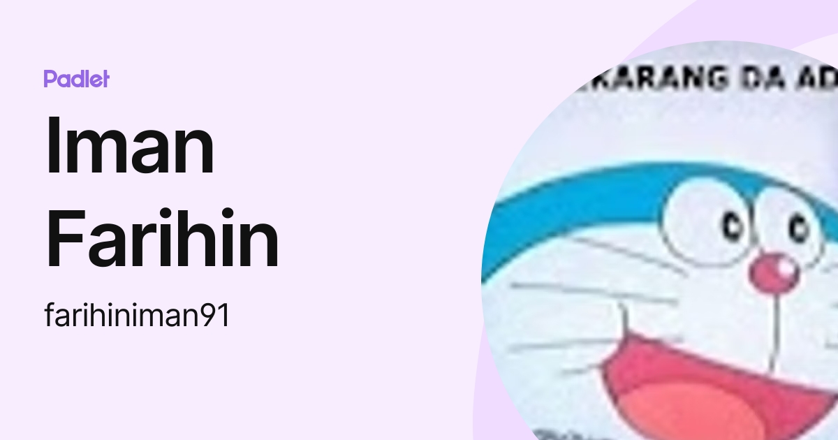 Iman Farihin (farihiniman91) profile | Padlet