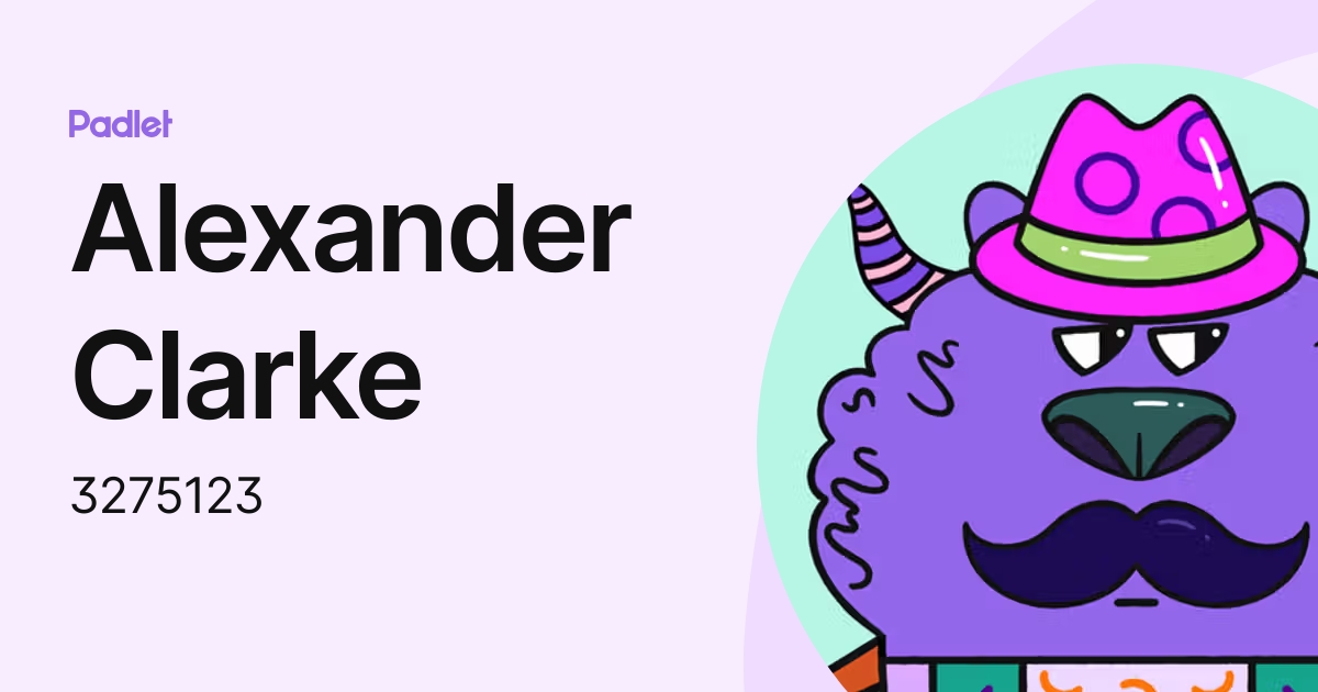 Alexander Clarke (3275123) profile | Padlet