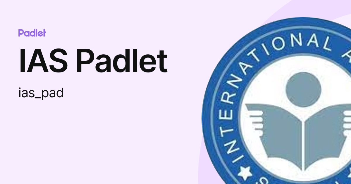 IAS Padlet (ias_pad) profile | Padlet