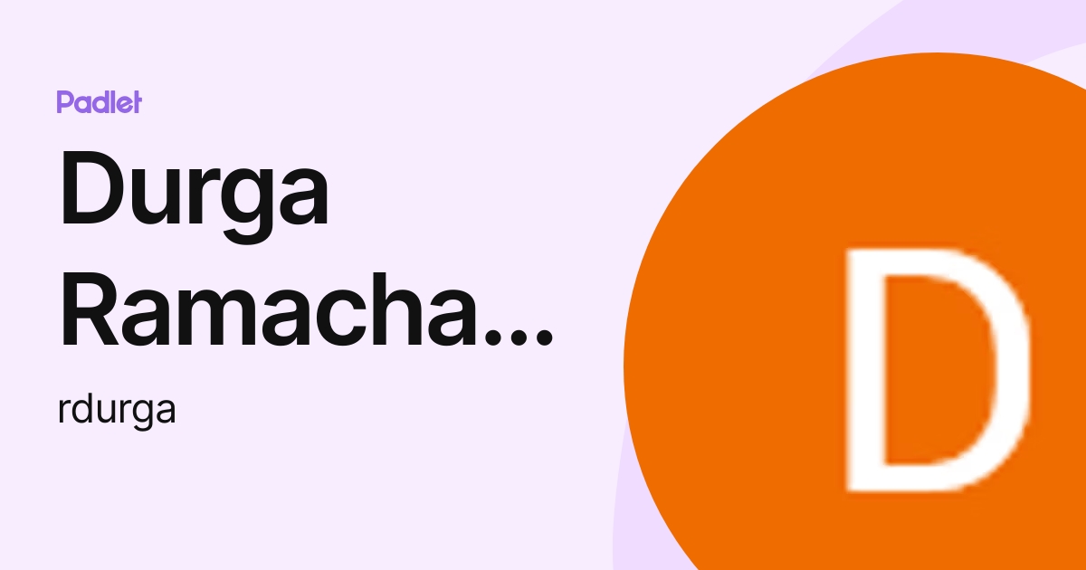 Durga Ramachandran IITM (rdurga) profile | Padlet