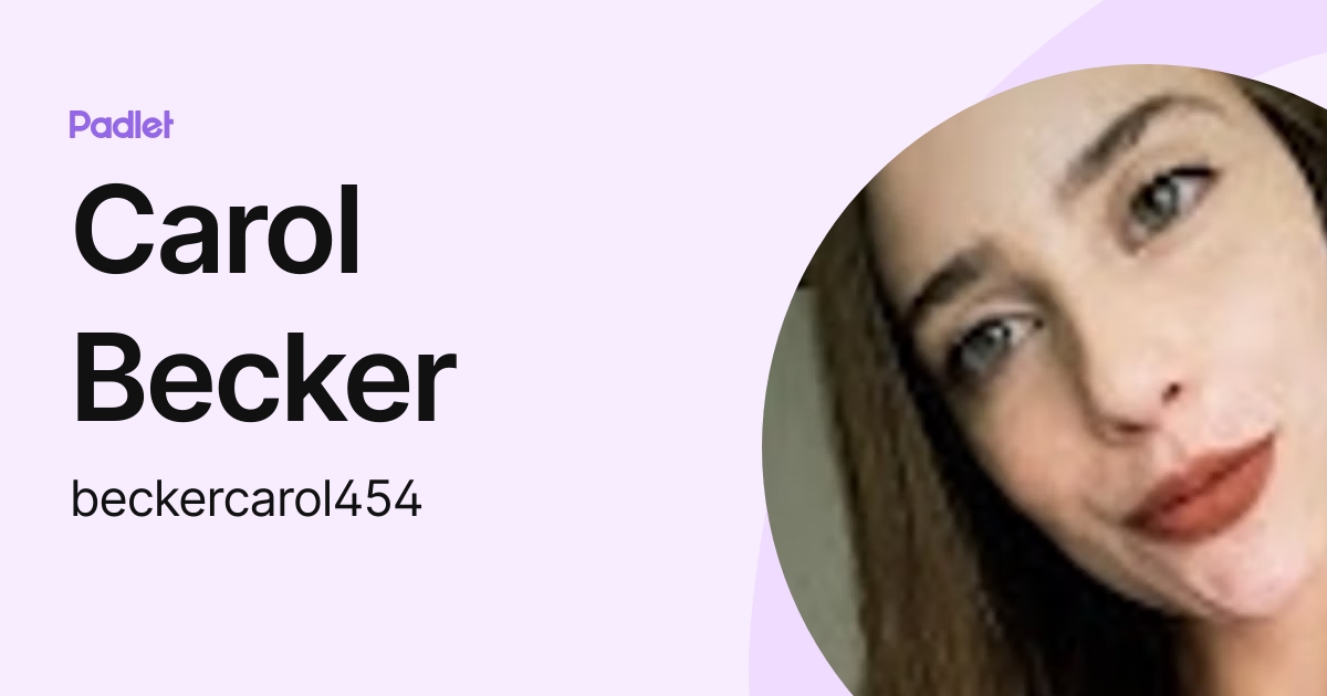 Carol Becker (beckercarol454) profile | Padlet