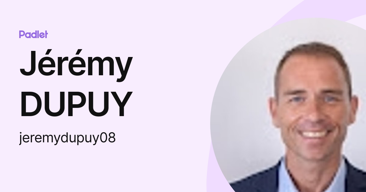 Jérémy DUPUY (jeremydupuy08) profile | Padlet