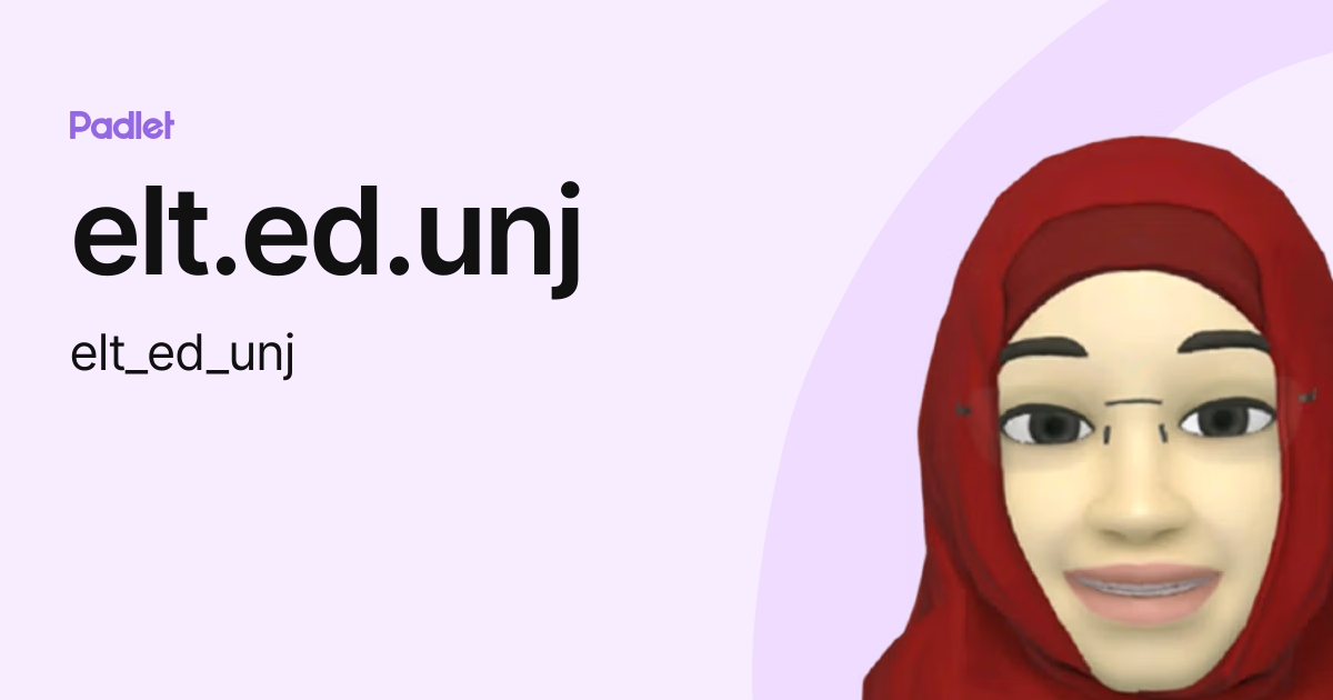 elt.ed.unj (elt_ed_unj) profile | Padlet