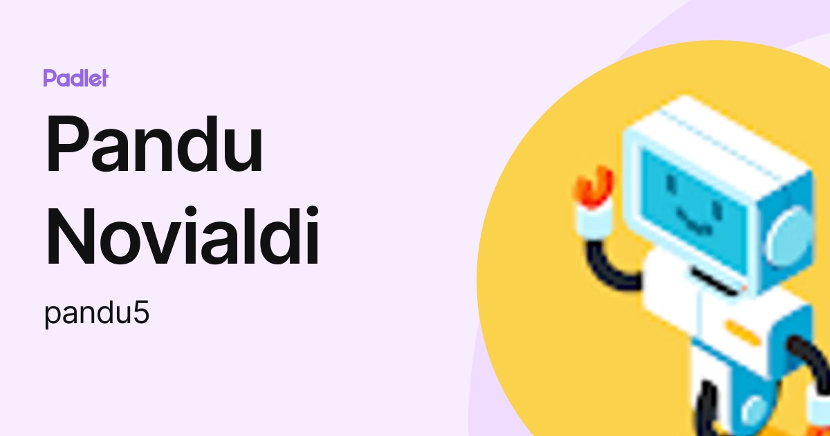 Pandu Novialdi (pandu5) profile | Padlet