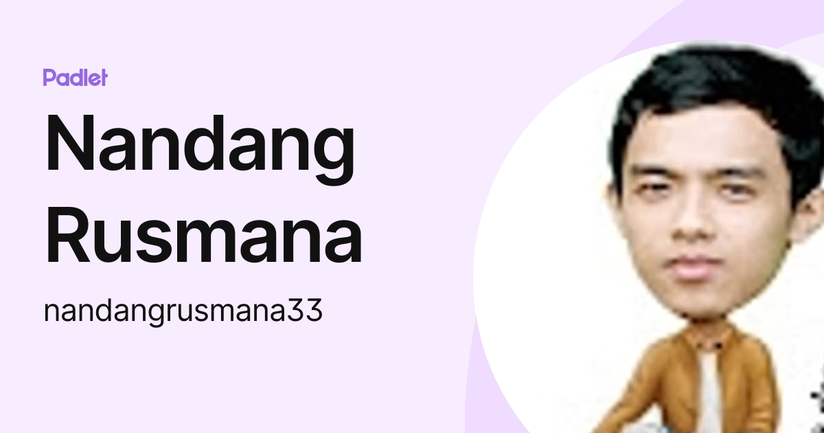 Nandang Rusmana (nandangrusmana33) profile | Padlet