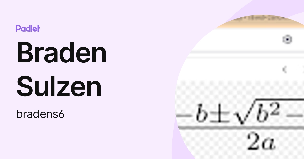 Braden Sulzen (bradens6) profile | Padlet