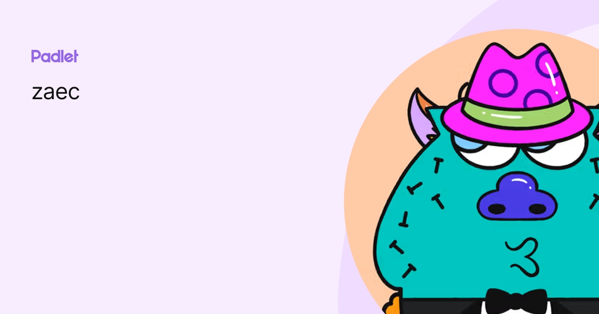 zaec profile | Padlet
