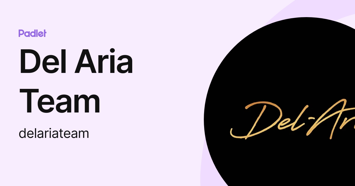 Del Aria Team (delariateam) profile | Padlet
