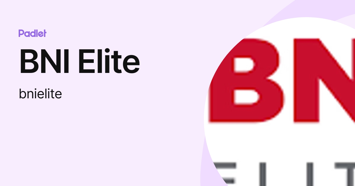 BNI Elite (bnielite) profile | Padlet