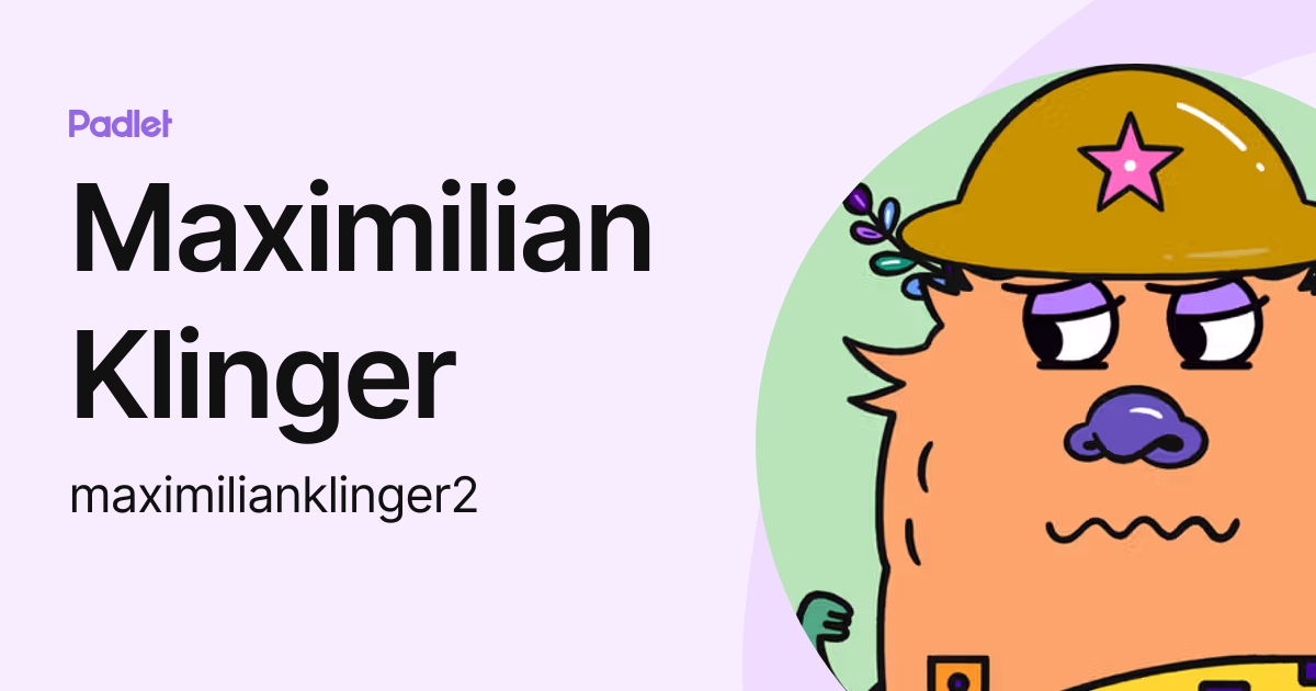 Maximilian Klinger (maximilianklinger2) profile | Padlet