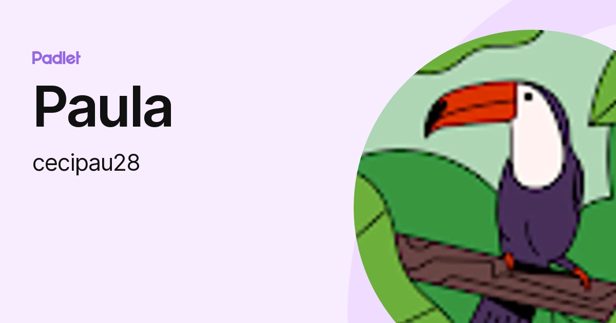 Paula (cecipau28) profile | Padlet
