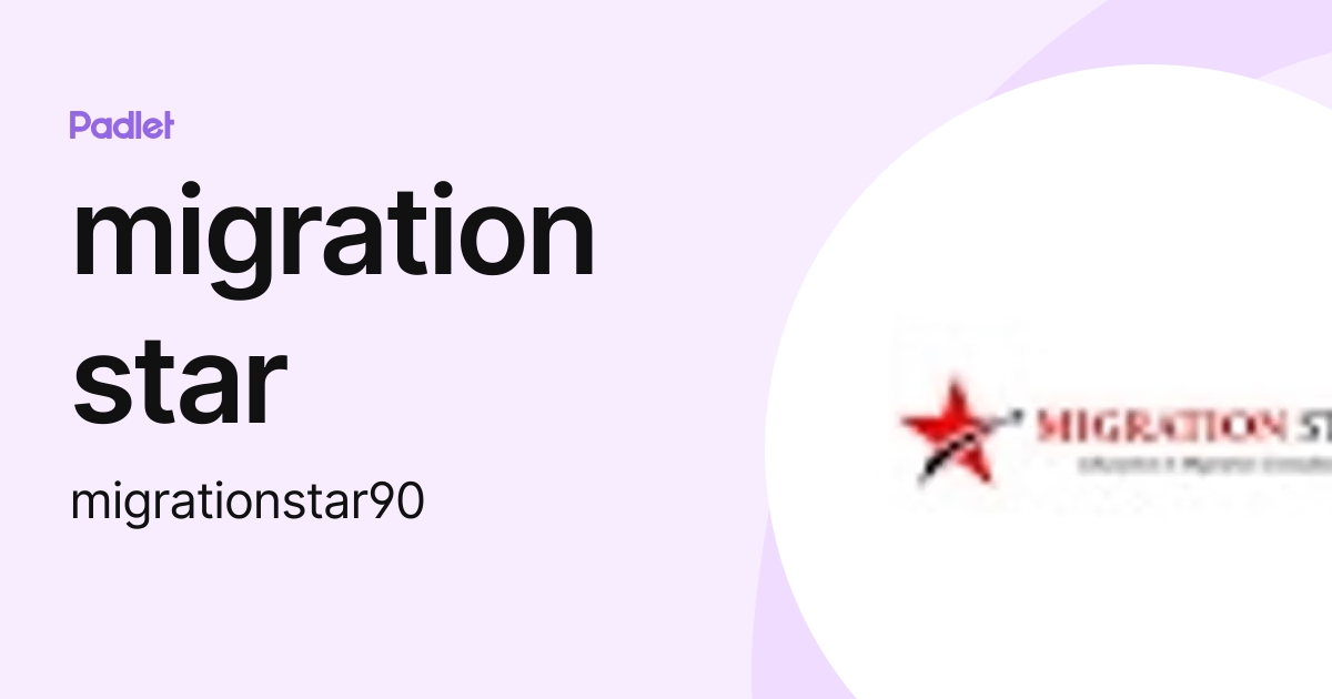 migration star (migrationstar90) profile | Padlet