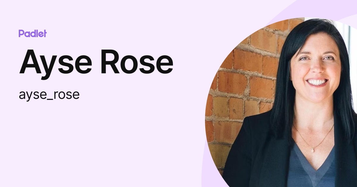 Ayse Rose (ayse_rose) profile | Padlet