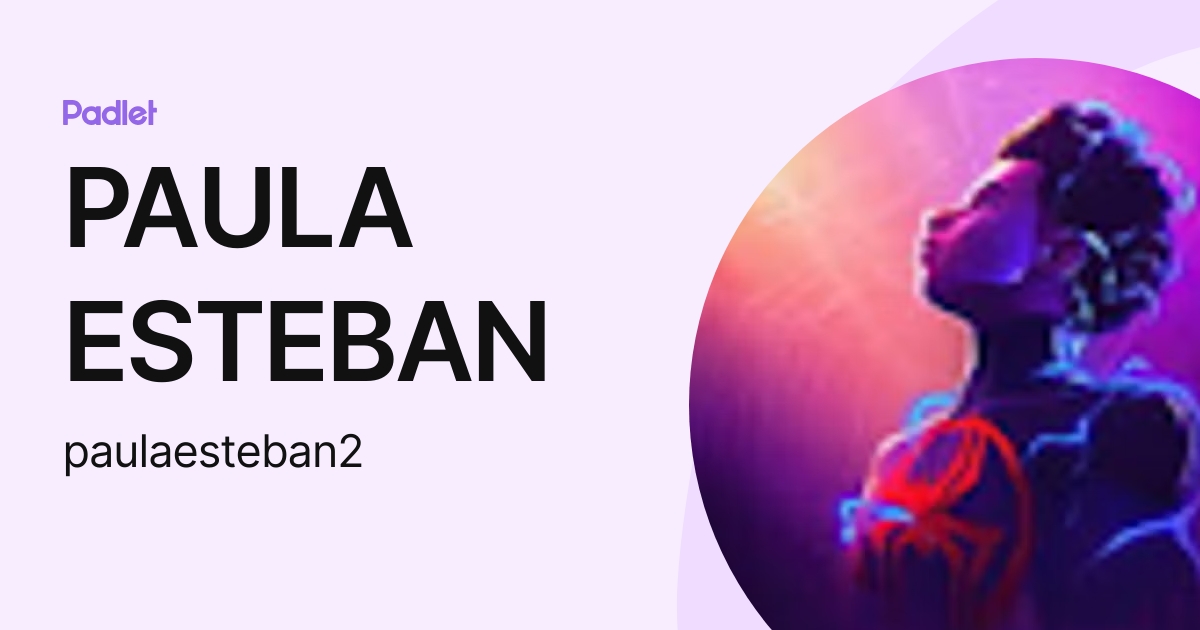 PAULA ESTEBAN (paulaesteban2) profile | Padlet