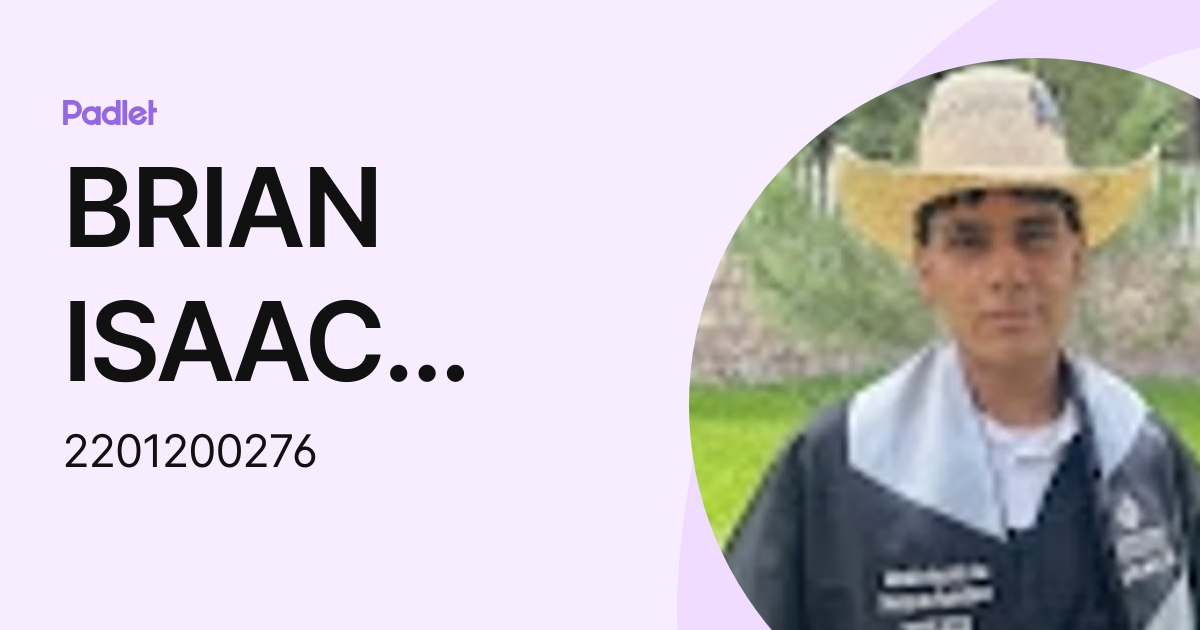 BRIAN ISAAC LIMONES ALVARADO (2201200276) profile | Padlet