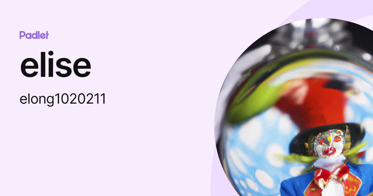 elise (elong1020211) profile | Padlet