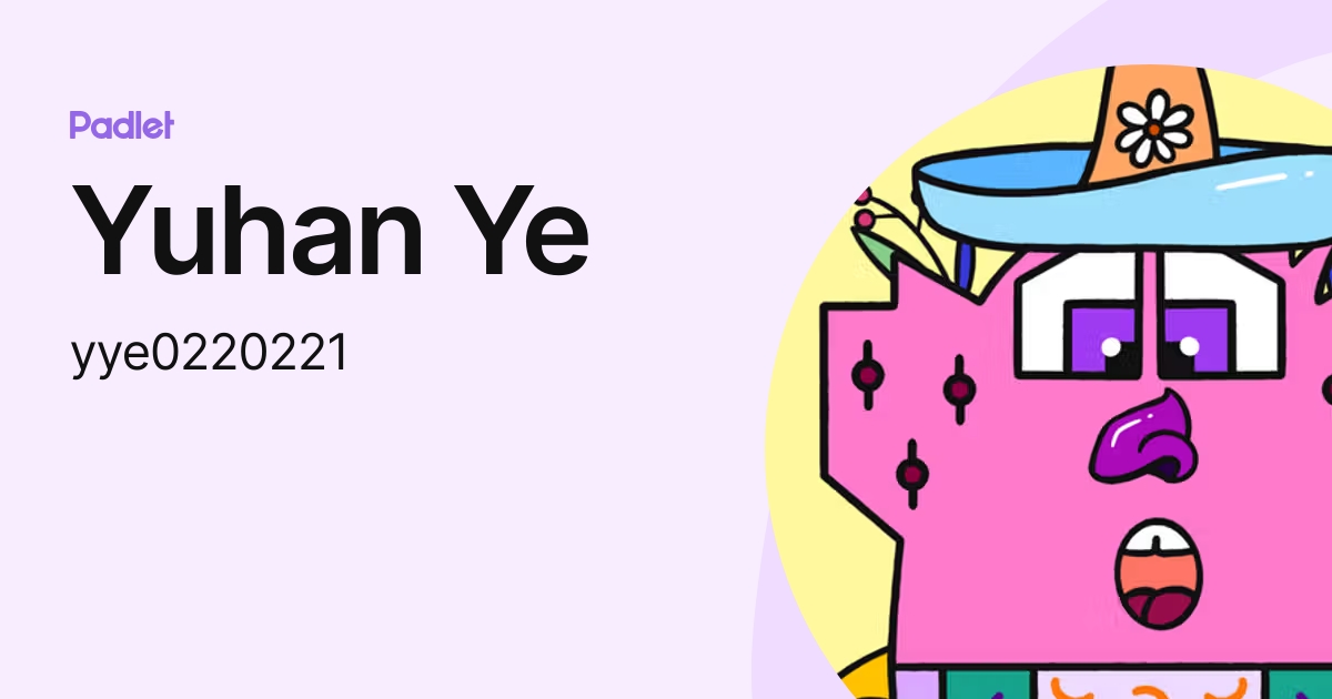 Yuhan Ye (yye0220221) profile | Padlet