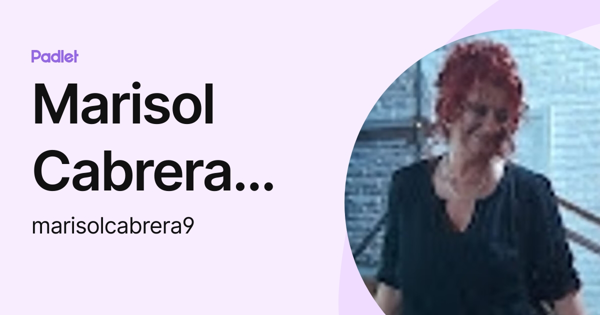 Marisol Cabrera Sosa (marisolcabrera9) perfil | Padlet