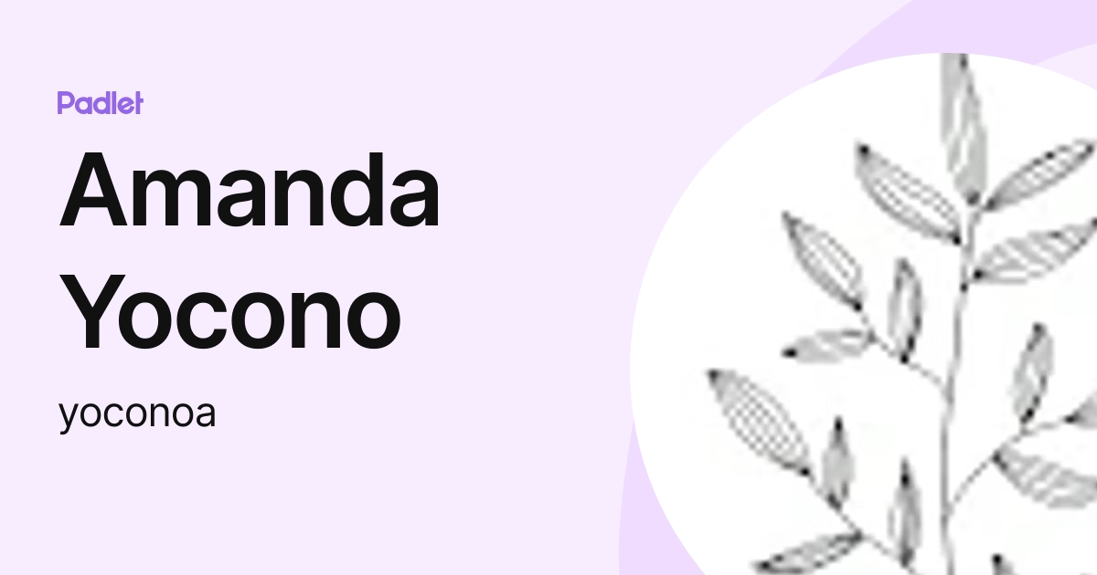 Amanda Yocono (yoconoa) profile | Padlet
