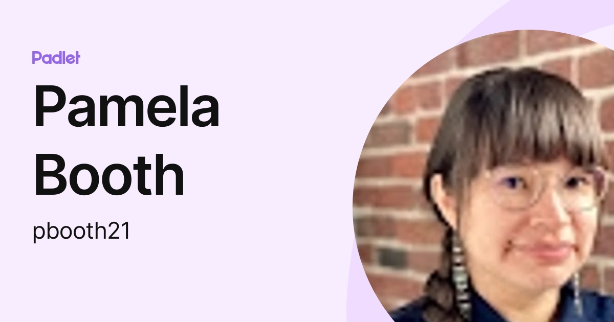 Pamela Booth (pbooth21) profile | Padlet