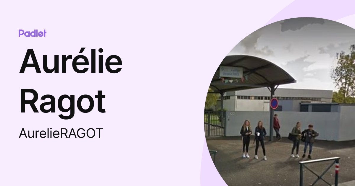 Aurélie Ragot (AurelieRAGOT) profile | Padlet