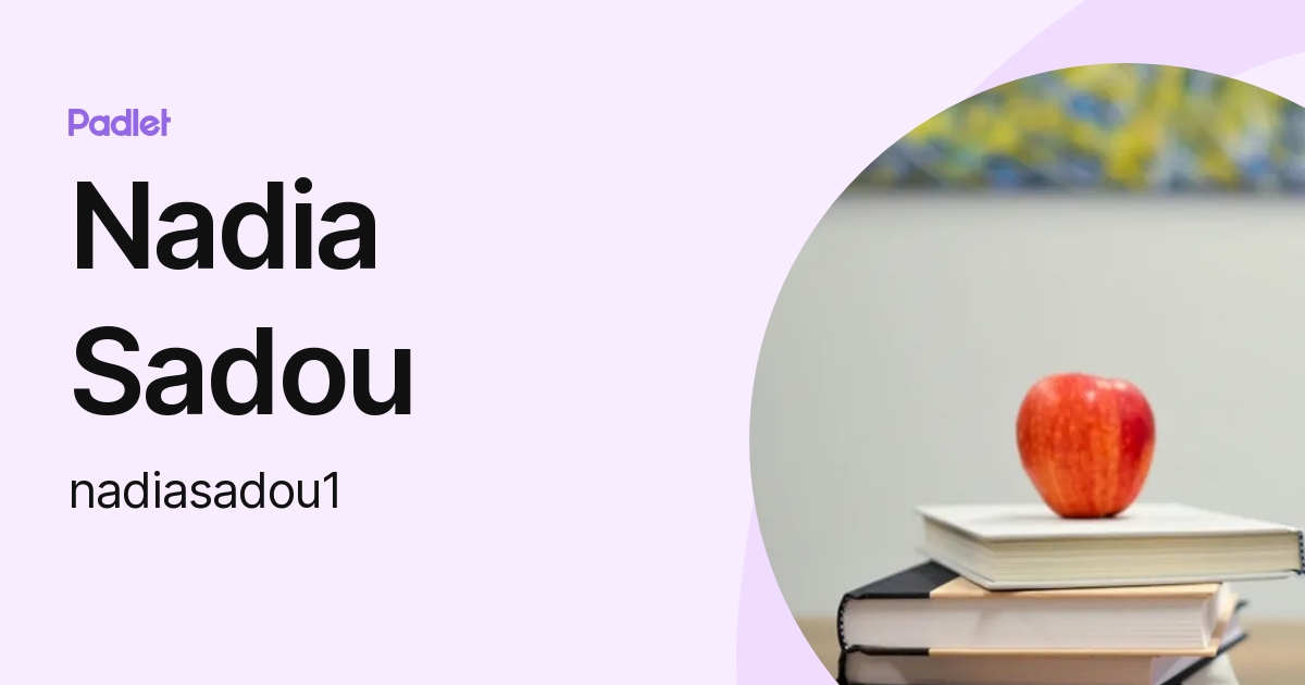 Nadia Sadou (nadiasadou1) profile | Padlet