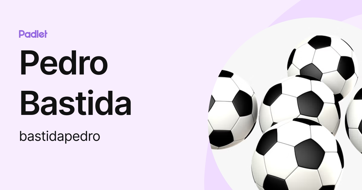 Pedro Bastida (bastidapedro) profile | Padlet