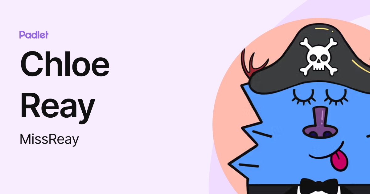 Chloe Reay (MissReay) profile | Padlet