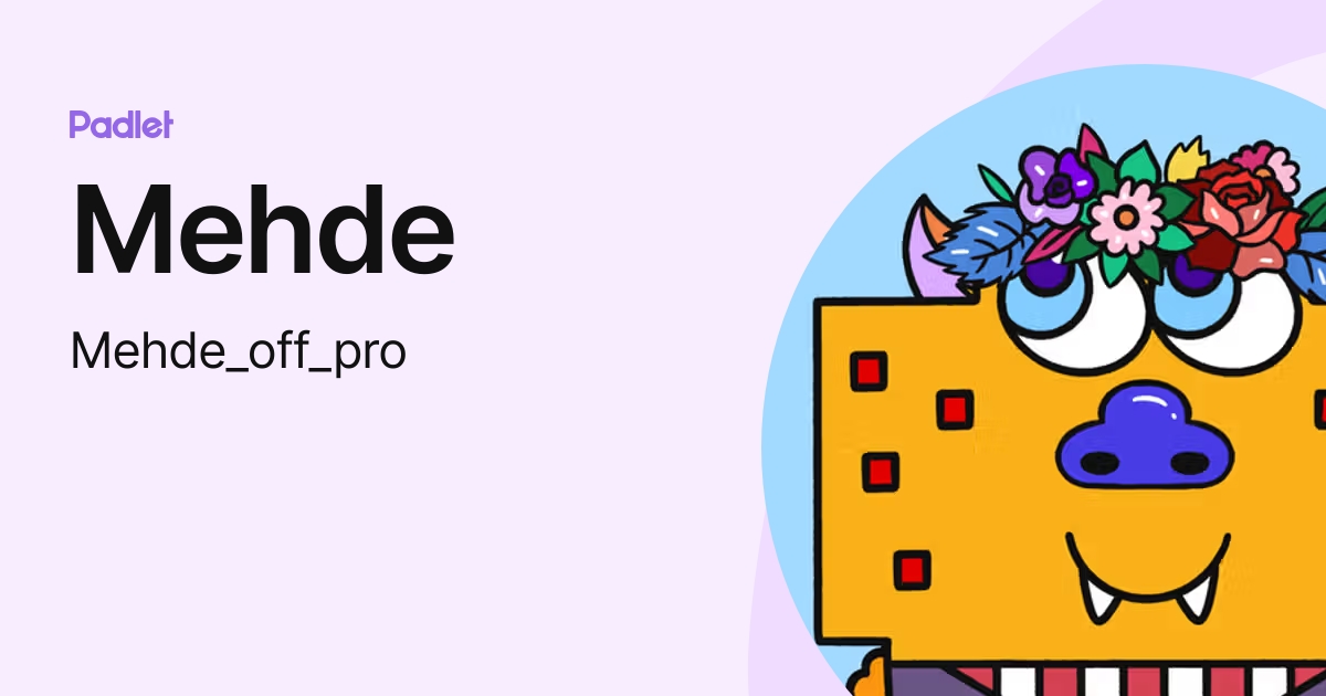 Mehde (Mehde_off_pro) profile | Padlet