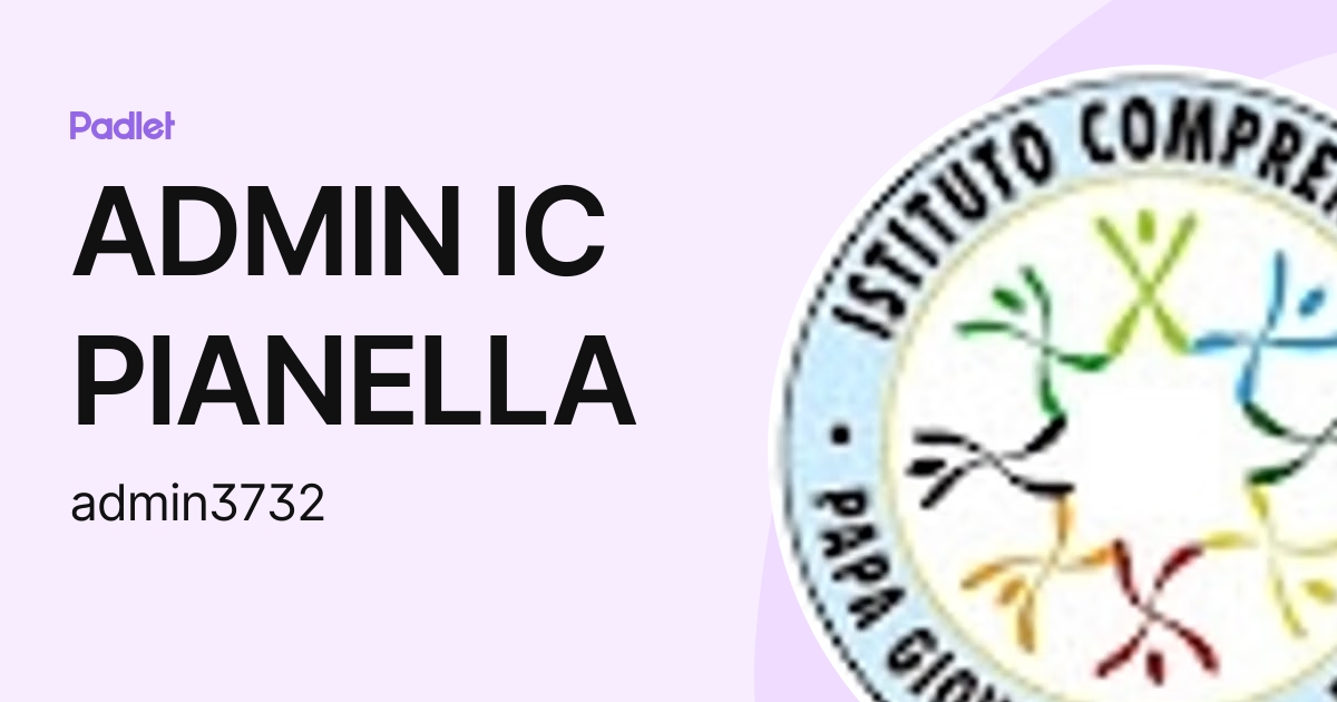 ADMIN IC PIANELLA (admin3732) profile | Padlet
