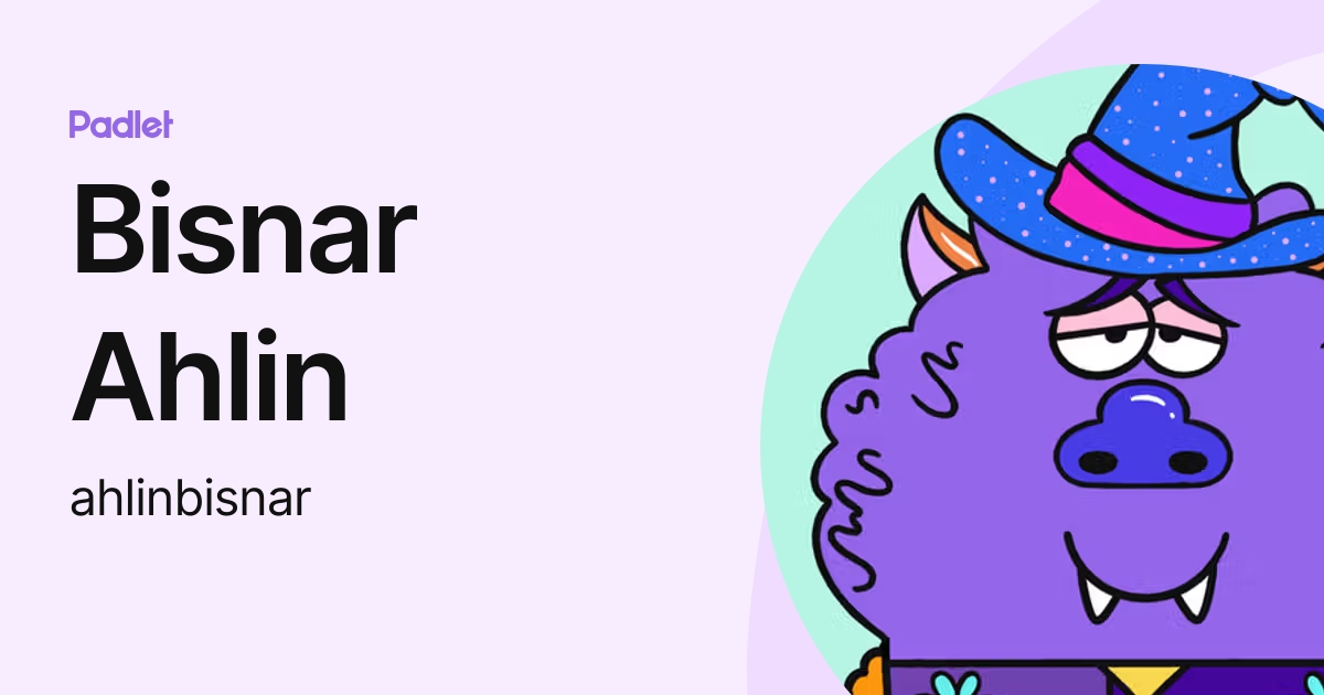 Bisnar Ahlin (ahlinbisnar) profile | Padlet