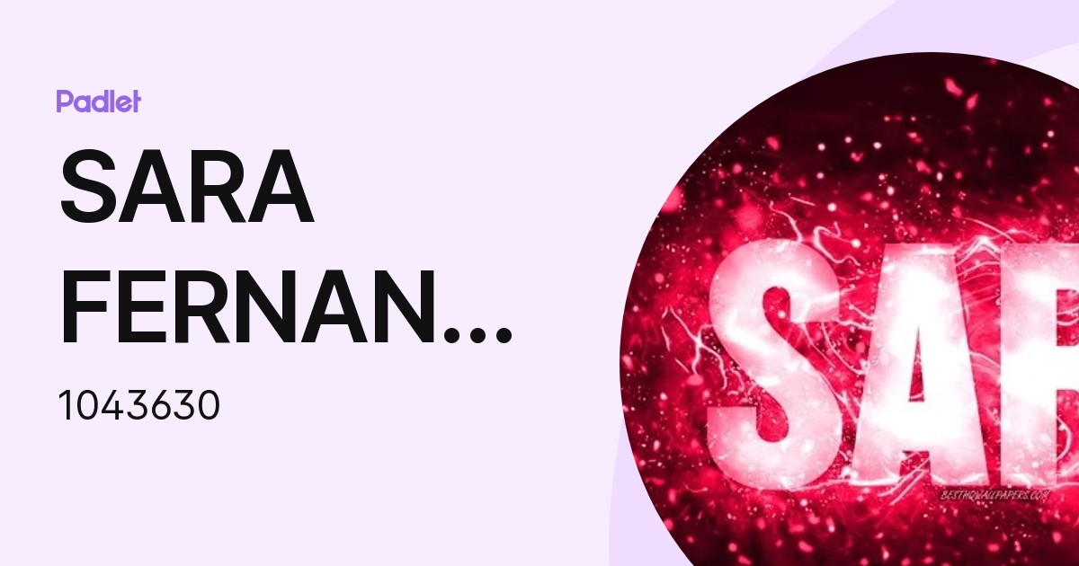 SARA FERNANDES (1043630) profile | Padlet