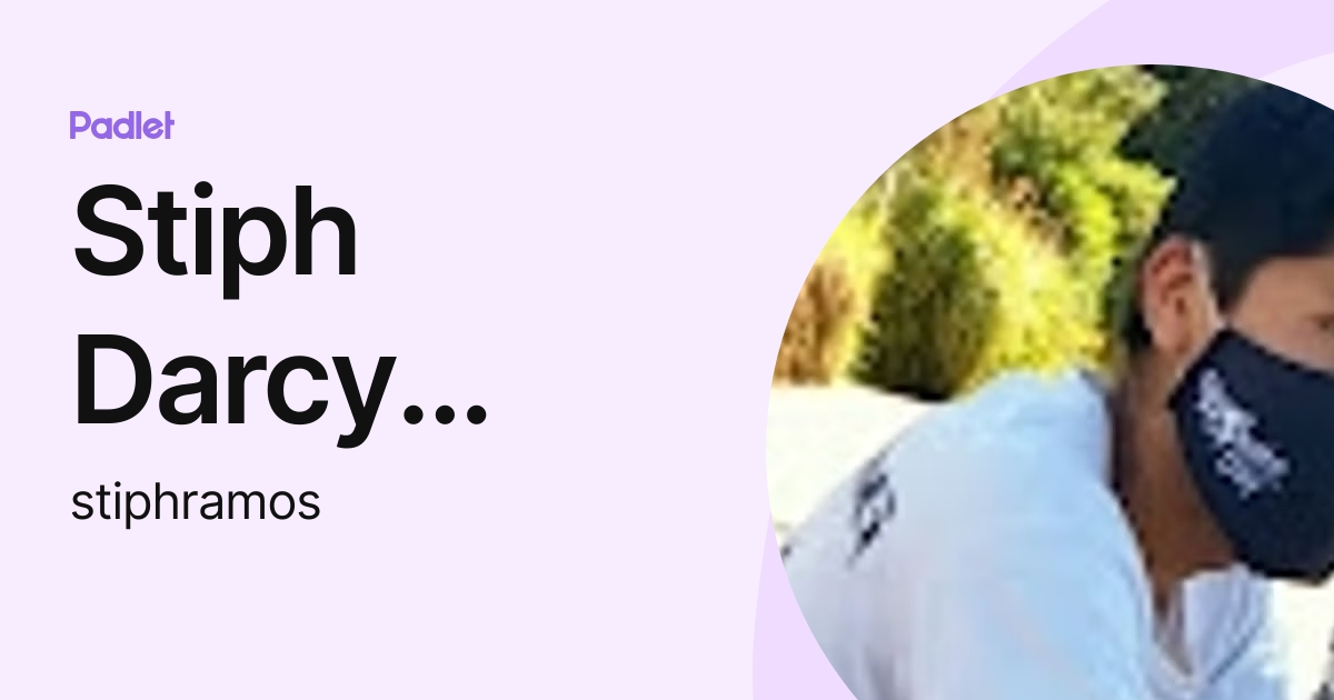 Stiph Darcy Ramos Arisapana (stiphramos) profile | Padlet