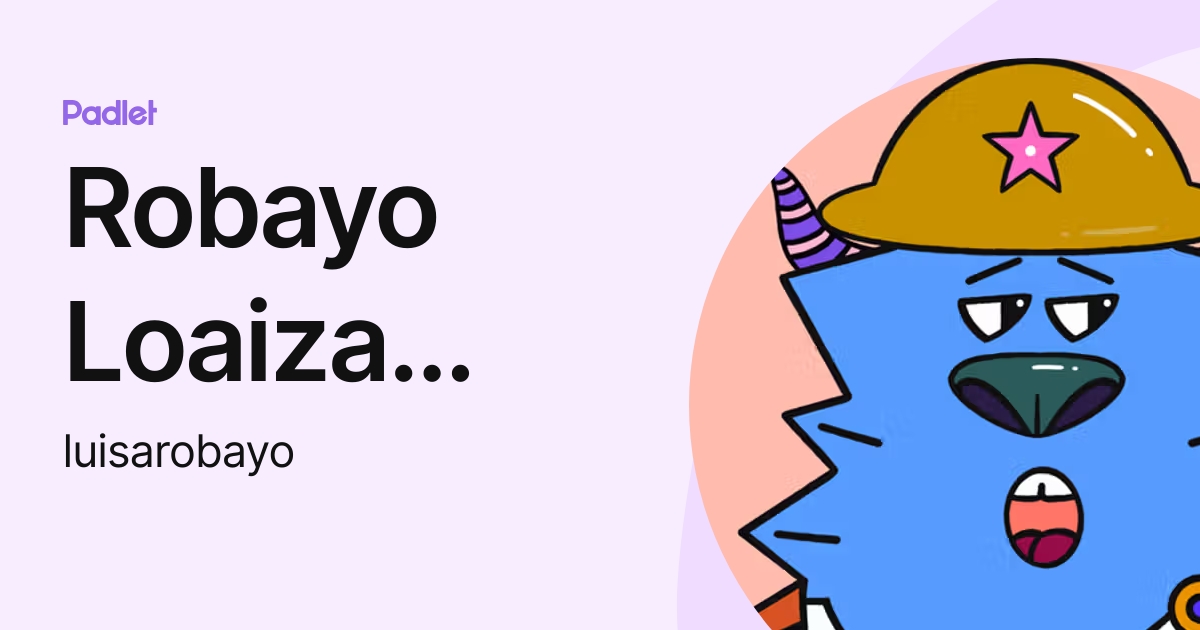 Robayo Loaiza Luisa Fernanda (luisarobayo) profile | Padlet