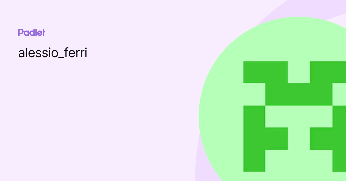 alessio_ferri profile | Padlet