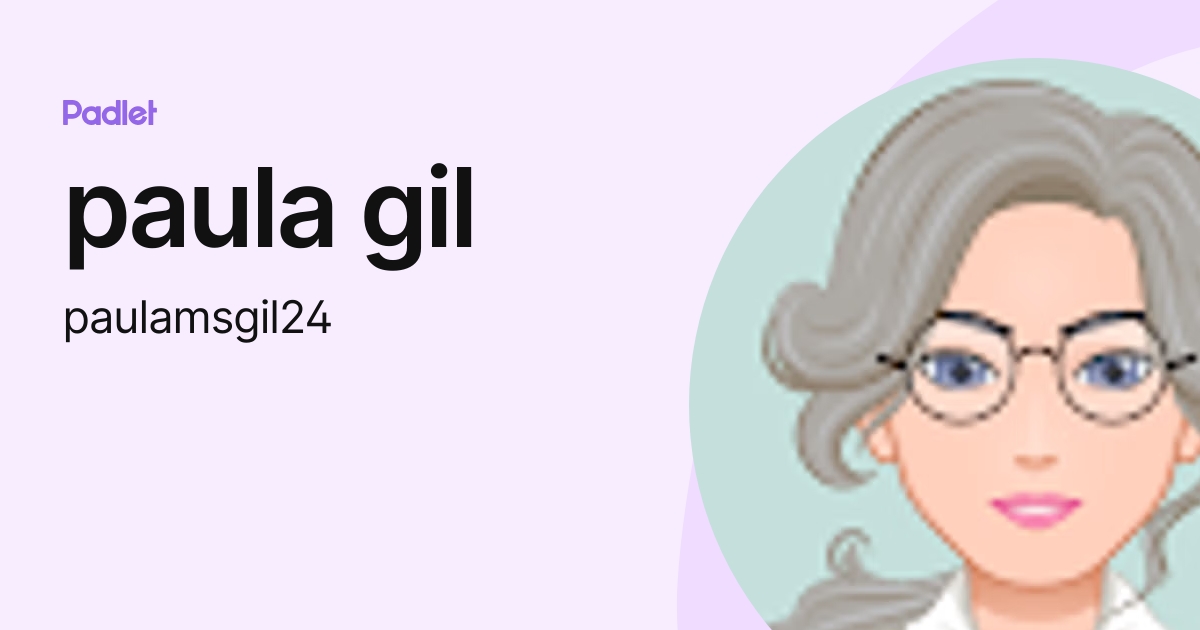paula gil (paulamsgil24) profile | Padlet