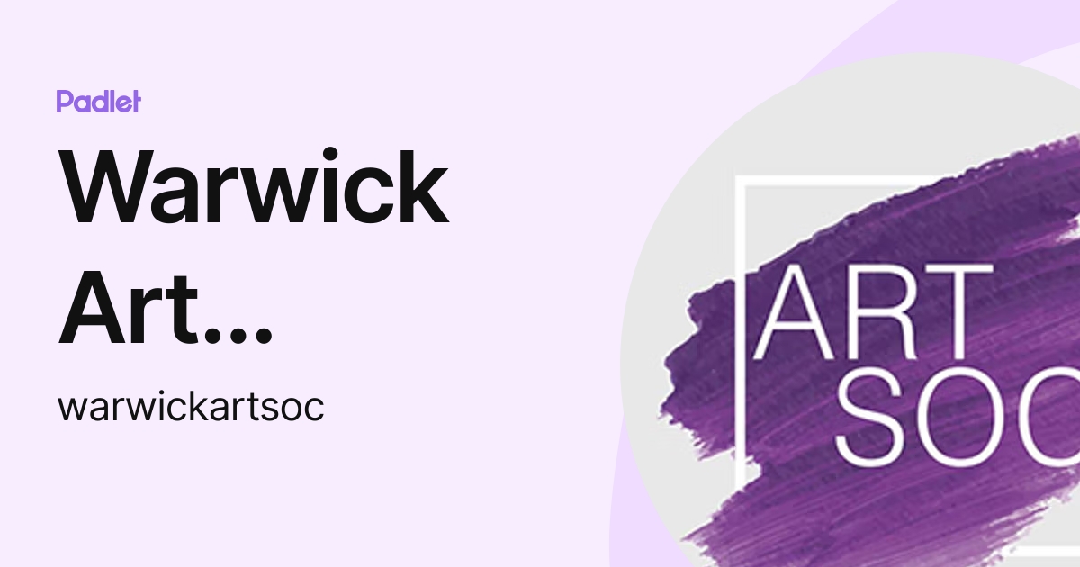 Warwick Art Society (warwickartsoc) profile | Padlet