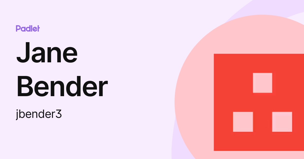 Jane Bender (jbender3) profile | Padlet