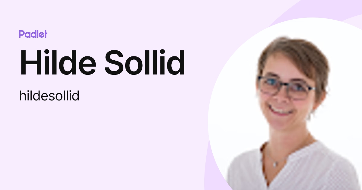 Hilde Sollid (hildesollid) profile | Padlet